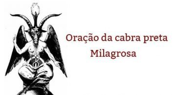 Oração da Cabra Preta Milagrosa | Amarração e Ficar Rico